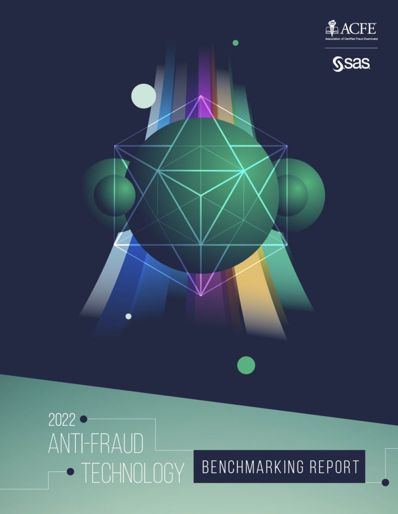 ACFE and SAS Release Anti-Fraud Technology Benchmarking Report 2022 ...